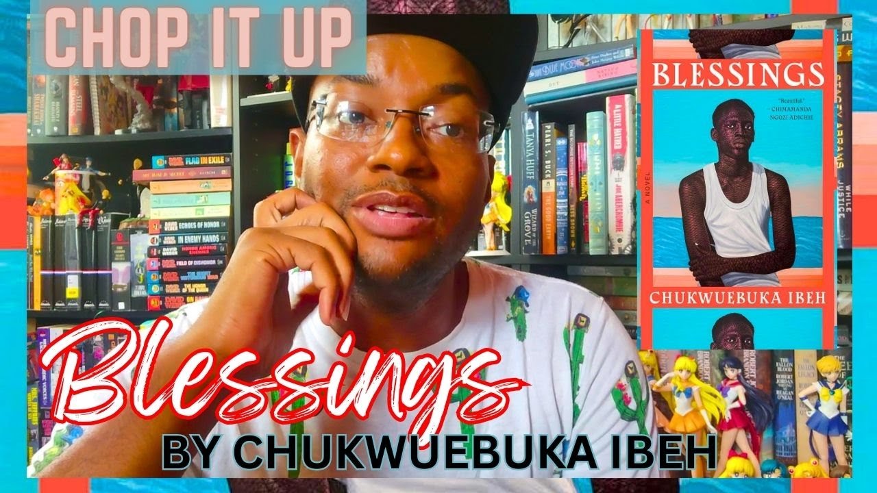 CHOP IT UP: Blessings by Chukwuebuka Ibeh - YouTube