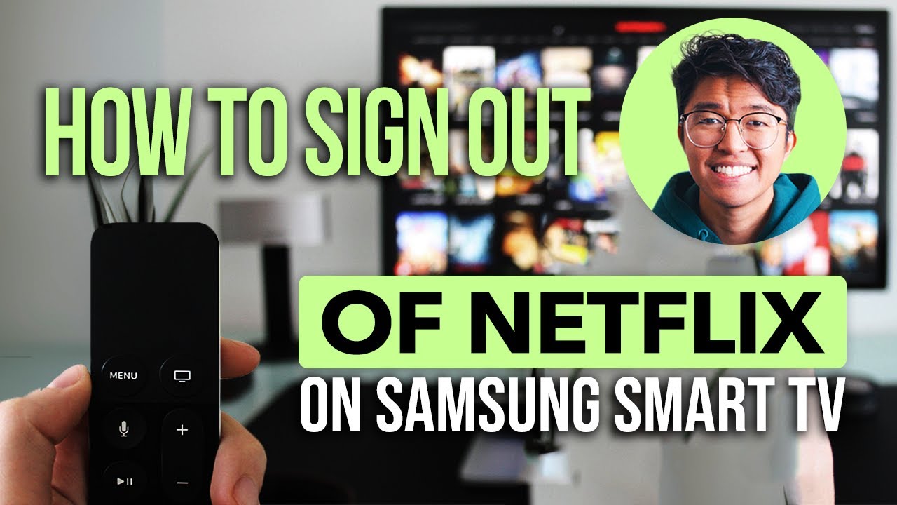 How To Sign Out Of Netflix On Your Samsung Smart TV: Easy Guide - YouTube