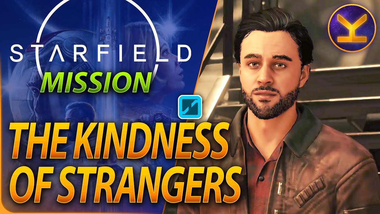 STARFIELD - The Kindness of Strangers - Misc Mission Guide Walkthrough ...