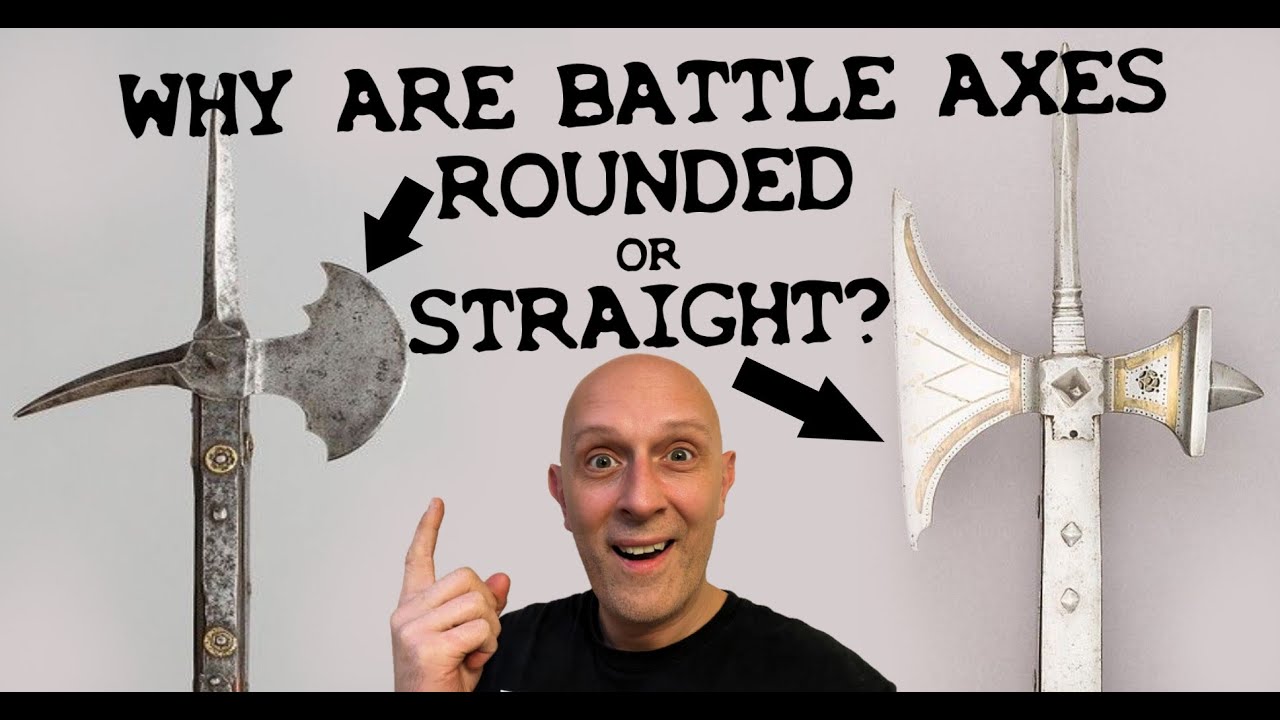Why Battle Axes & Halberds have Curved or Straight Edges? - YouTube