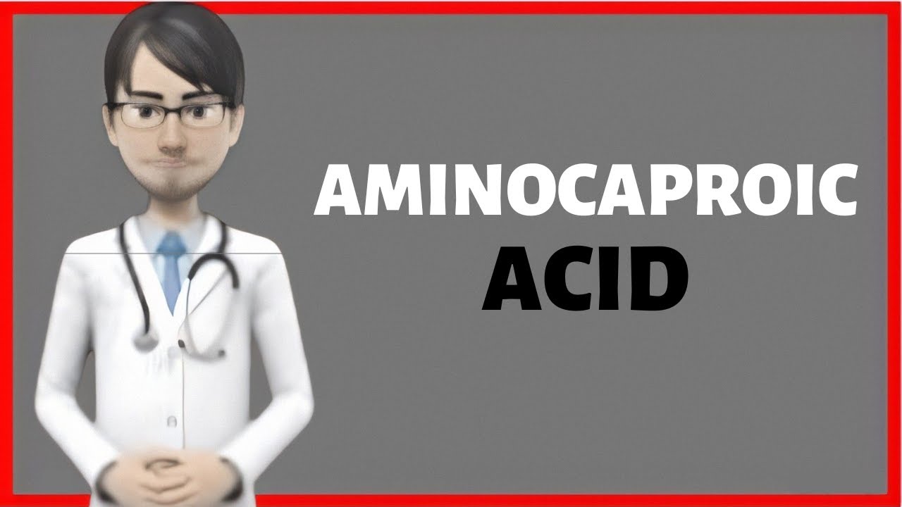 AMINOCAPROIC ACID review, what is aminocaproic acid used for, Acido ...