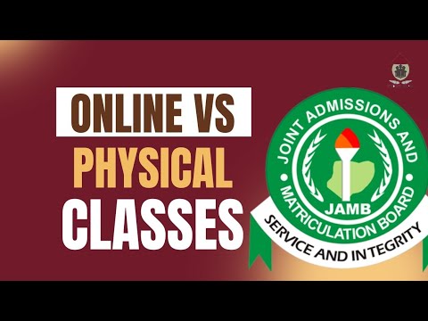 Online Classes Vs Physical Classes, Which Is Better For JAMB ...