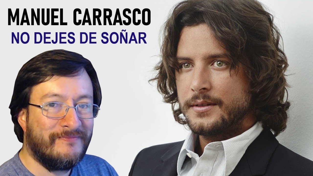 Manuel Carrasco | No Dejes de Soñar (en vivo) | REACCIÓN - YouTube