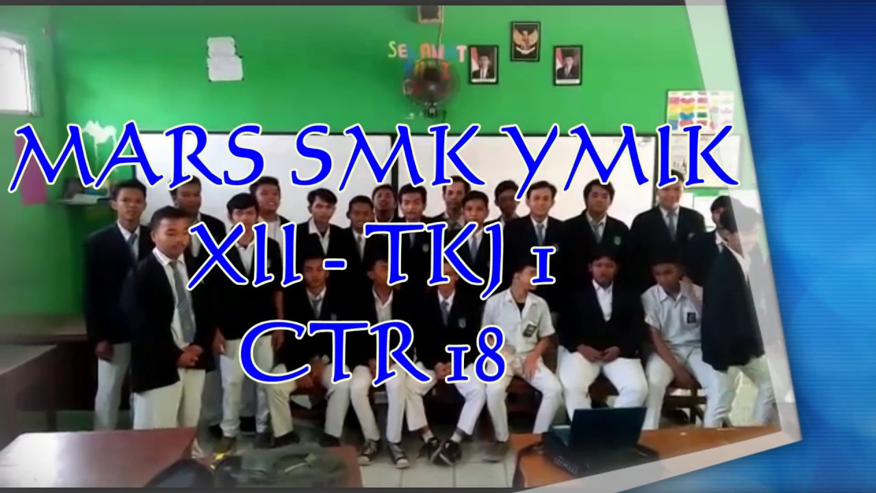 Mars Smk Ymik - XII TKJ 1 angkatan 2018 - YouTube