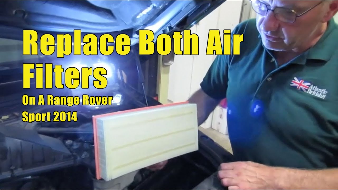 Replace 2 Air Filters on Range Rover Sport 2014 - YouTube