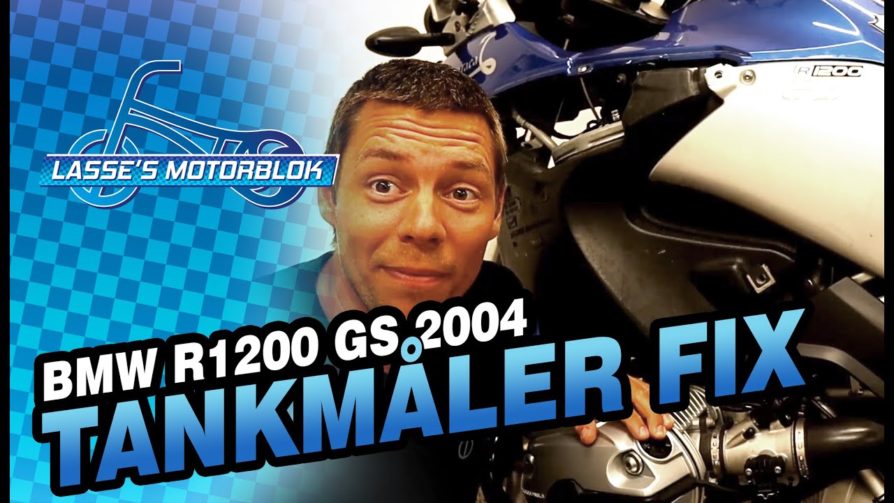 BMW R 1200 GS 2004 Tankmåler Fix! - YouTube