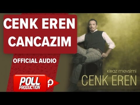 Cenk Eren - Cancazım - ( Official Audio )