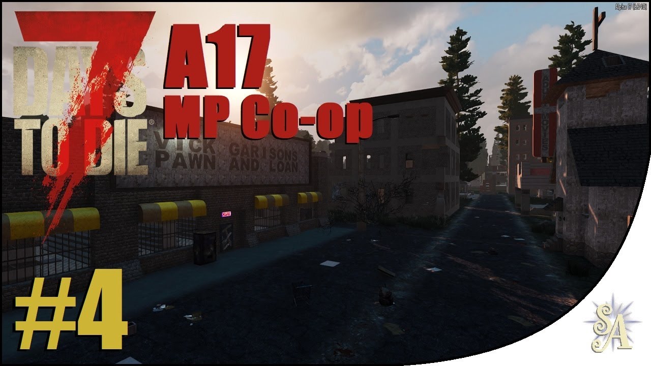 7D2D A17: MP Co-op #4 - House Raid! - YouTube