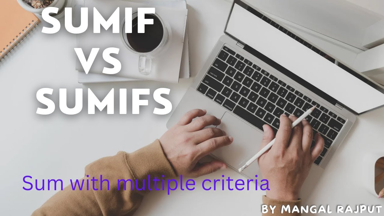 Sumif Vs Sumifs Sumifs Function In Excel Sumifs Multiple Criteria Sumif Vs Sumifs Sumifs Function In Excel Sumifs Multiple Criteria