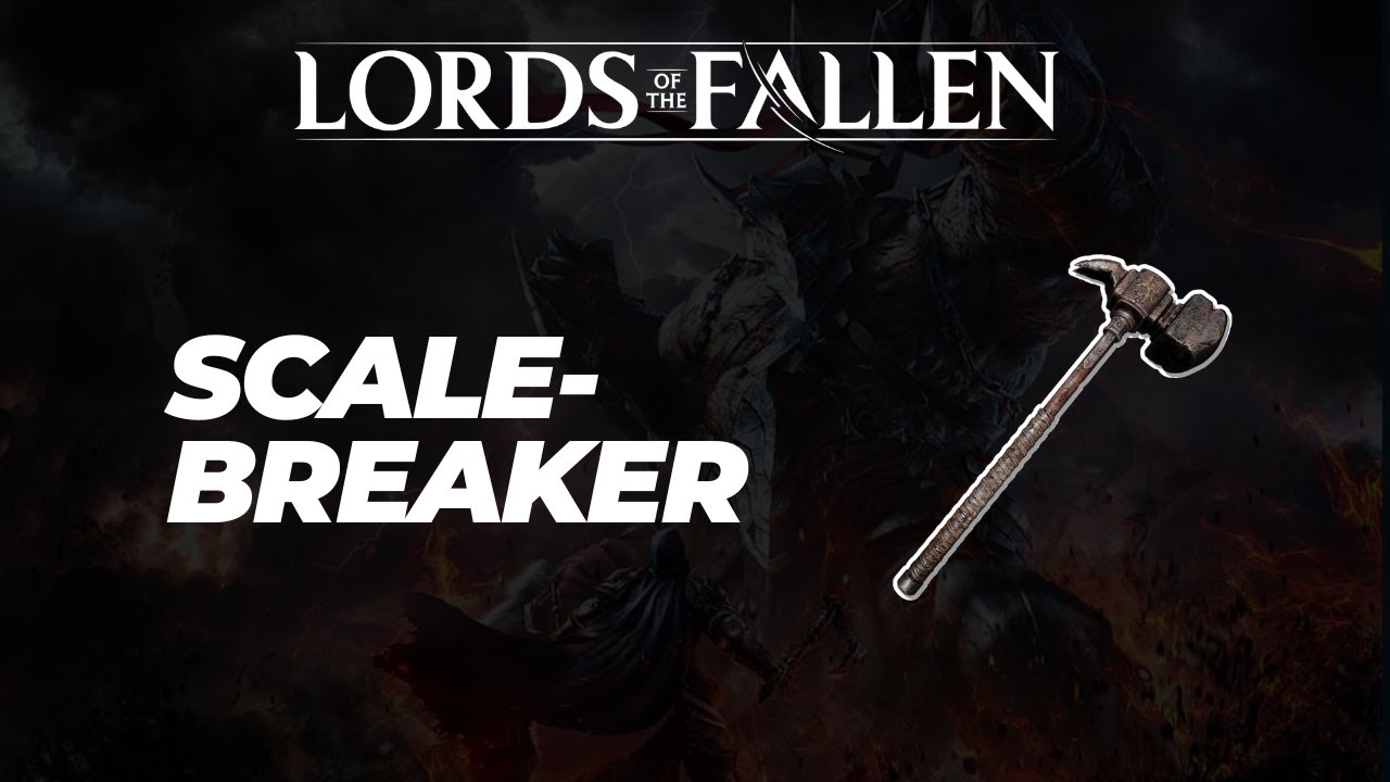 How to Get Scale-Breaker (Location) - Lords of the Fallen - YouTube