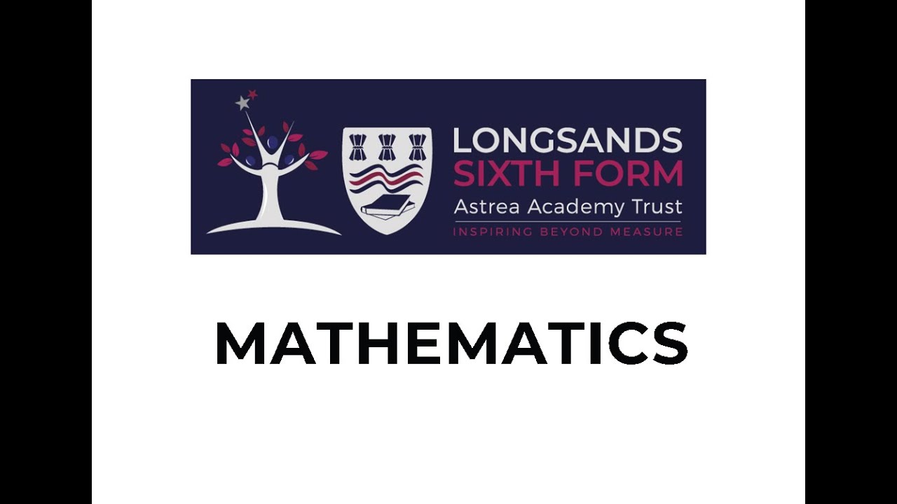Longsands Sixth Form: Mathematics - YouTube
