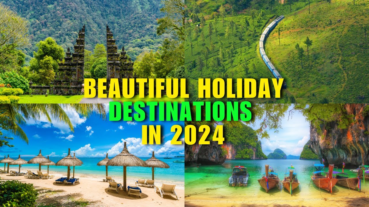 Top 10 Beautiful holiday destinations in the world! - YouTube