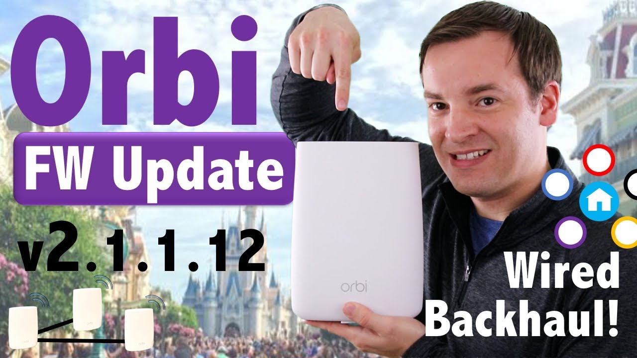 Netgear Orbi Firmware Update v 2.1.1.12 - Wired Backhaul & Circle with ...