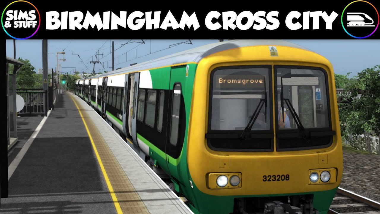 Train Simulator 2021 | Birmingham Cross City | First Look | Class 323 ...