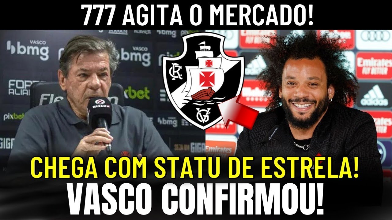 BOMBA! MAIOR CONTRATAÇÃO DA 777! MARCELO CHEGA NO VASCO PRA COMANDAR ...