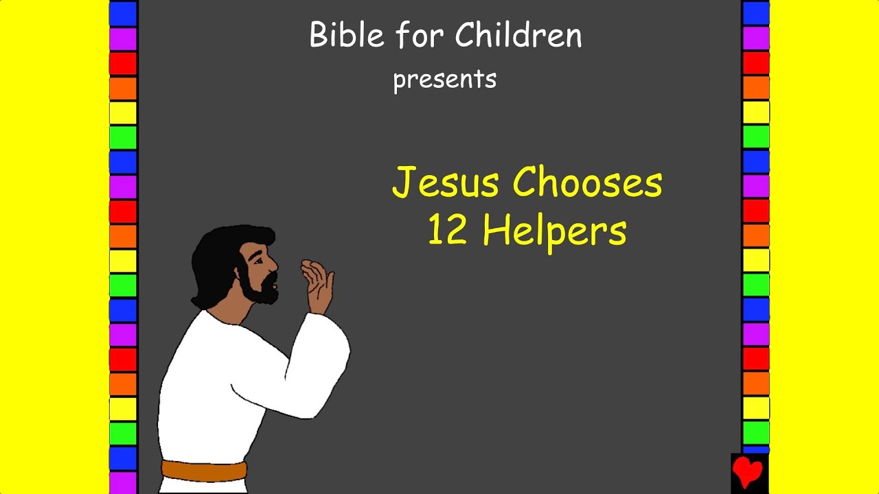 BFC 39 Jesus Chooses 12 Helpers (English) - YouTube