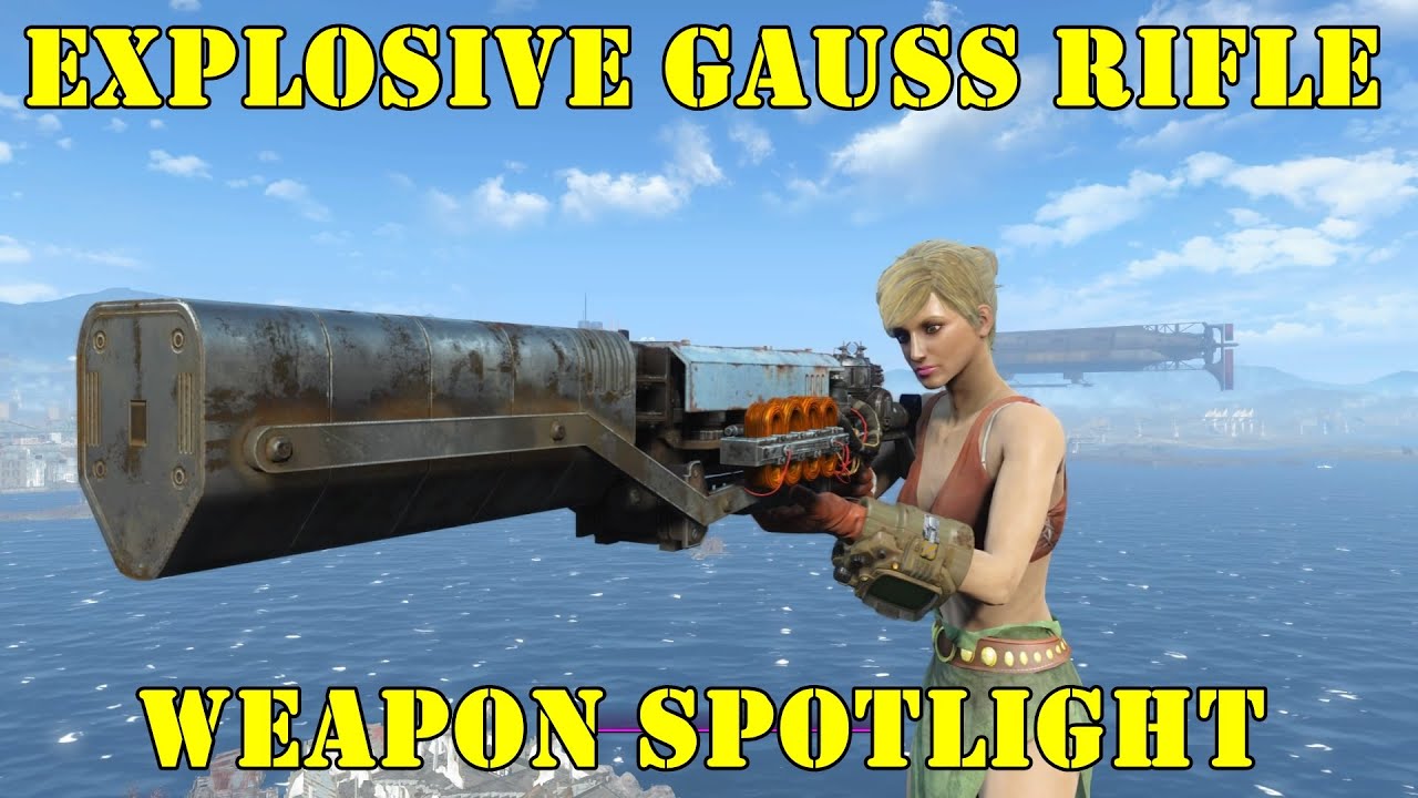 Fallout 4: Weapon Spotlights: Explosive Gauss Rifle - YouTube