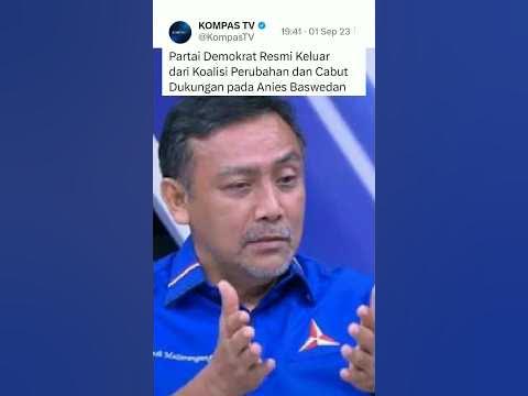 Partai Demokrat Resmi Keluar dari Koalisi Perubahan dan Cabut Dukungan pada Anies Baswedan - YouTube