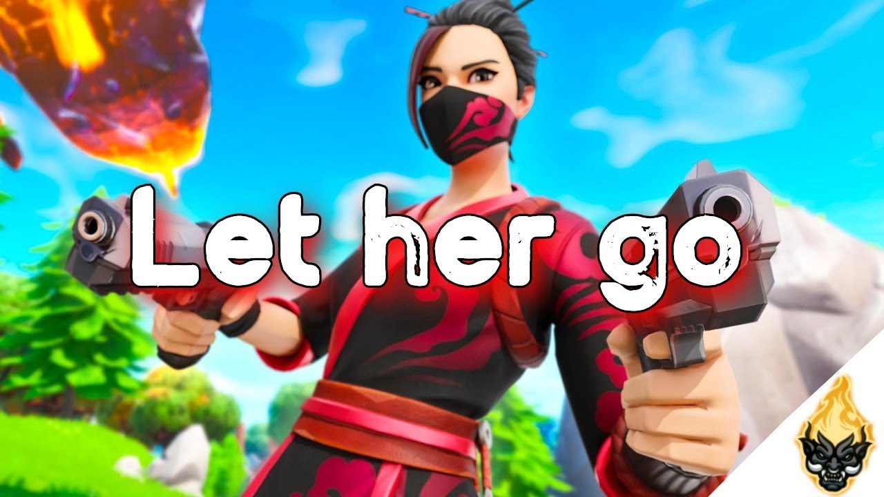 Let Her Go 💍 (Fortnite Montage) - YouTube