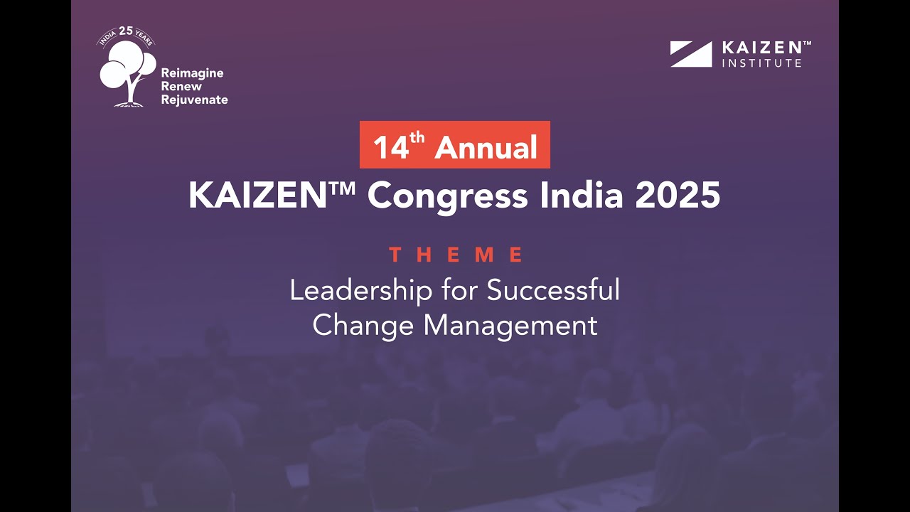 KAIZEN™ Congress India 2025 Highlights - YouTube