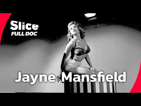 Jayne Mansfield: The Hollywood Dream and Its Dark Side | FULL DOCUMENTARY
