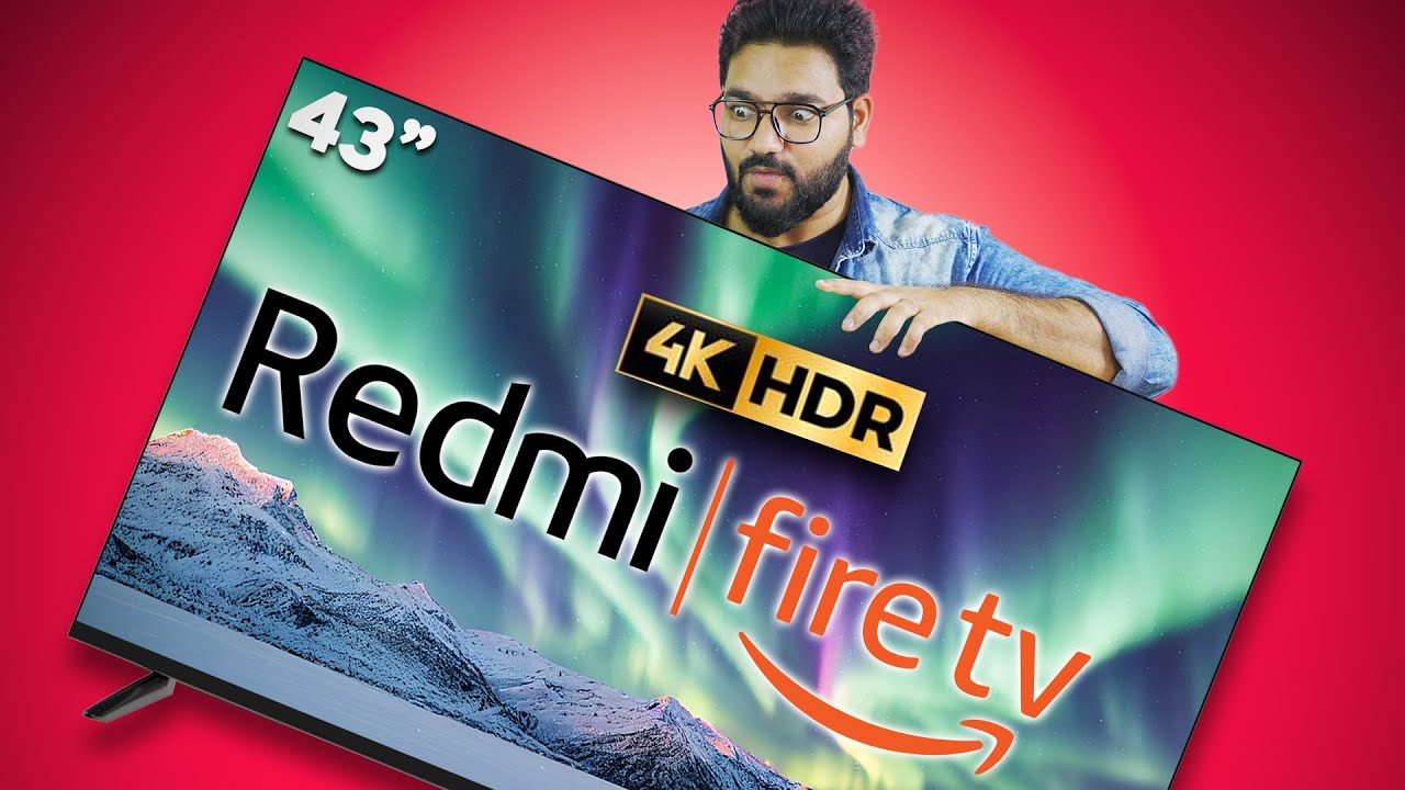 Finally! Redmi Fire TV 43" 4K Smart TV is here @ Just ₹24,999!!! - YouTube