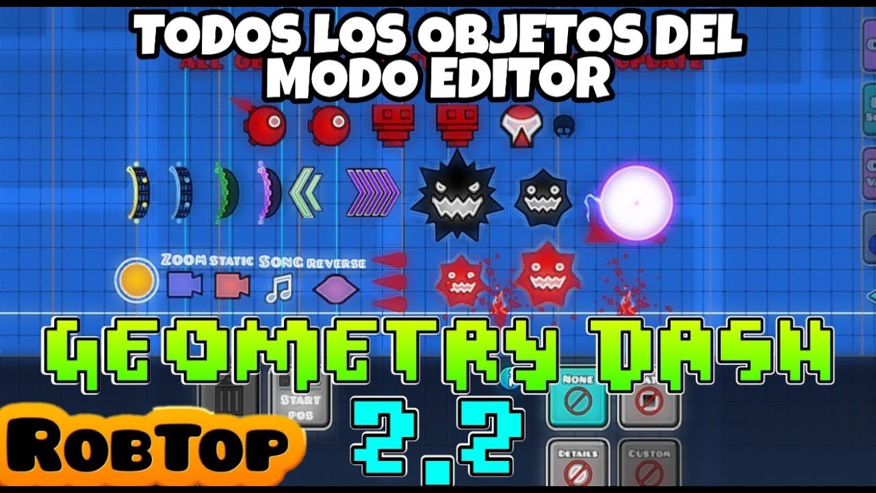 Geometry Dash 2.2 UPDATE Todos los Objetos del Modo EDITOR | Texture ...