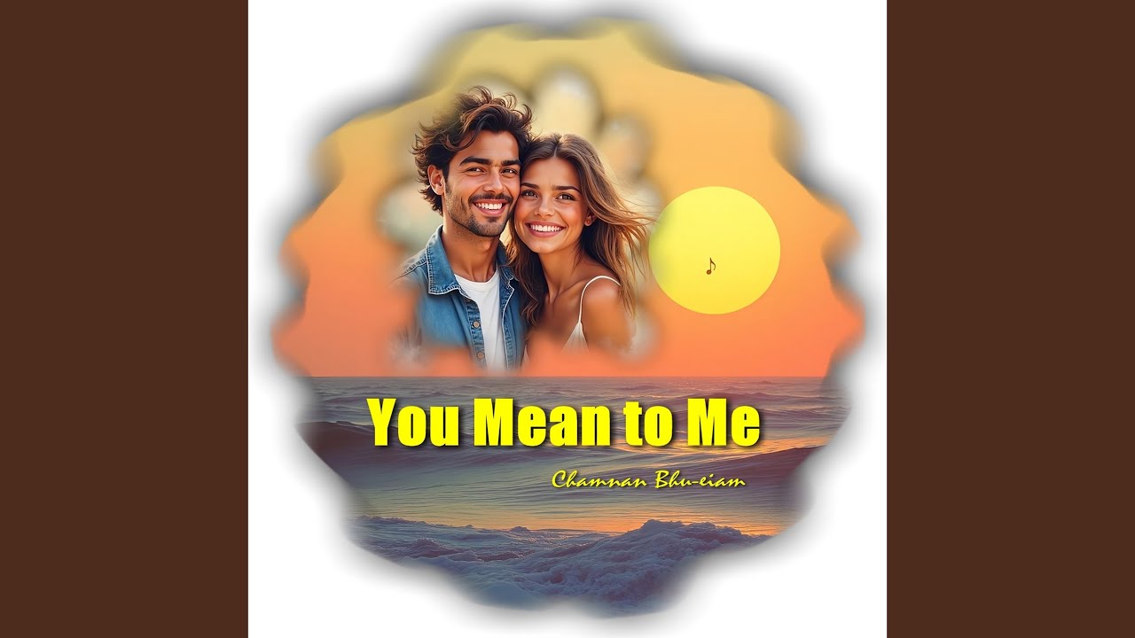 You Mean to Me - YouTube