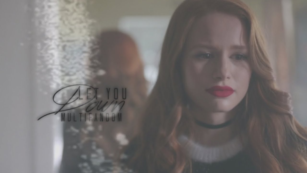 Multifandom | Let you down - YouTube