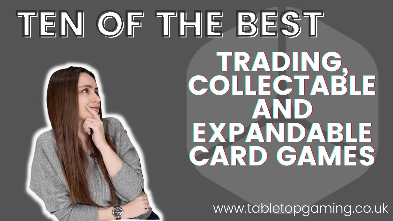 Ten Of The Best Trading Collectable And Expandable Card Games ten-of-the-best-trading-collectable-and-expandable-card-games