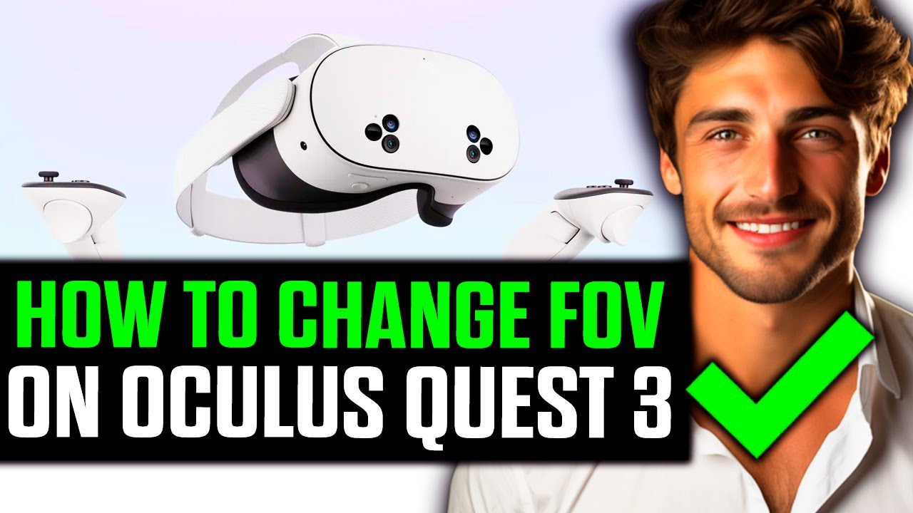 How To Change FOV on Oculus Quest 3 (2025) - Step by Step - YouTube