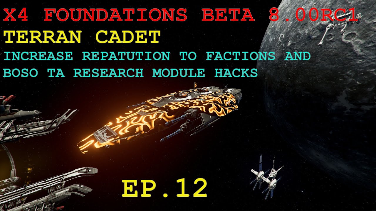 Convert enemy factions into allies! X4 Foundations 8.00 Beta RC1 Terran ...