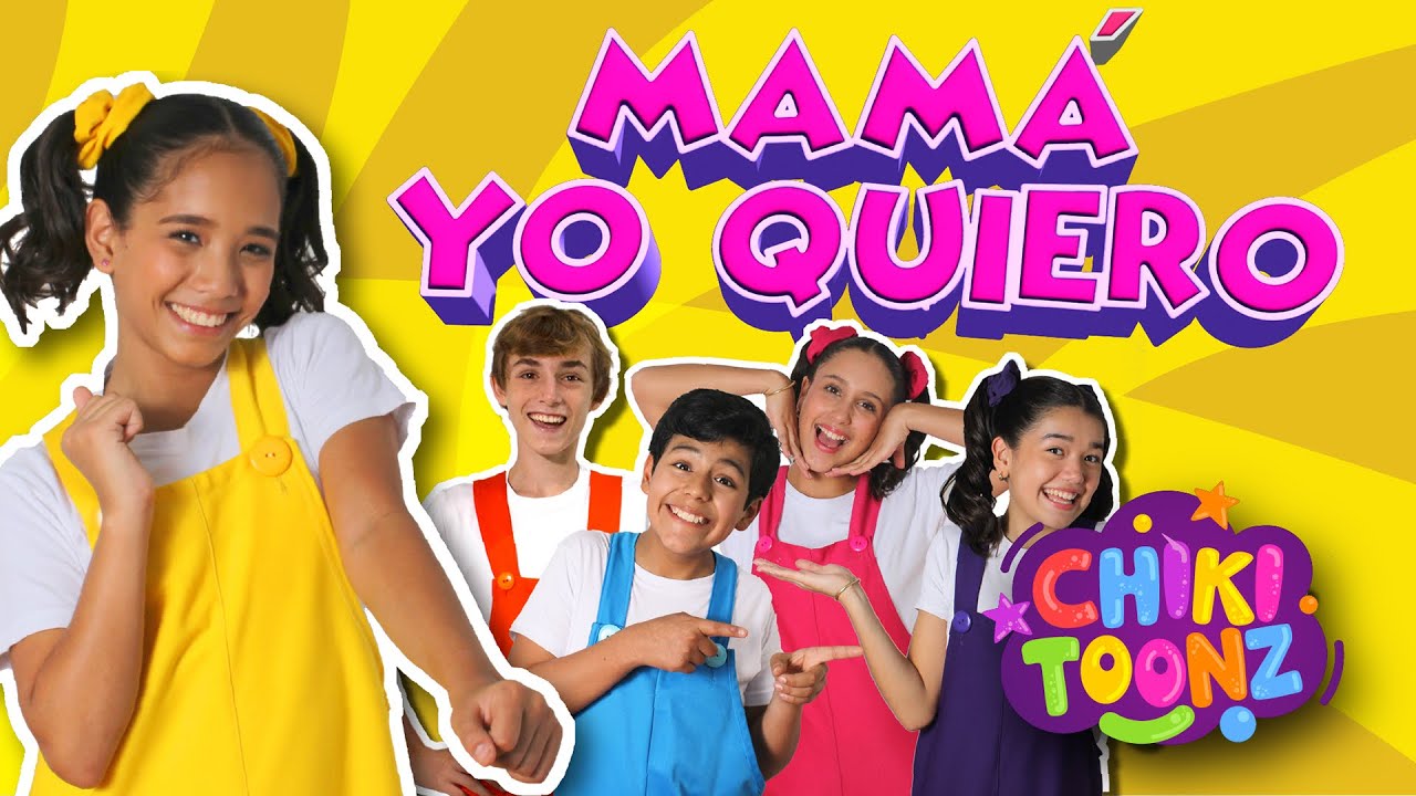 Mamá Yo Quiero🩷 - Chiki Version | Música para niños | @ChikiToonz - YouTube