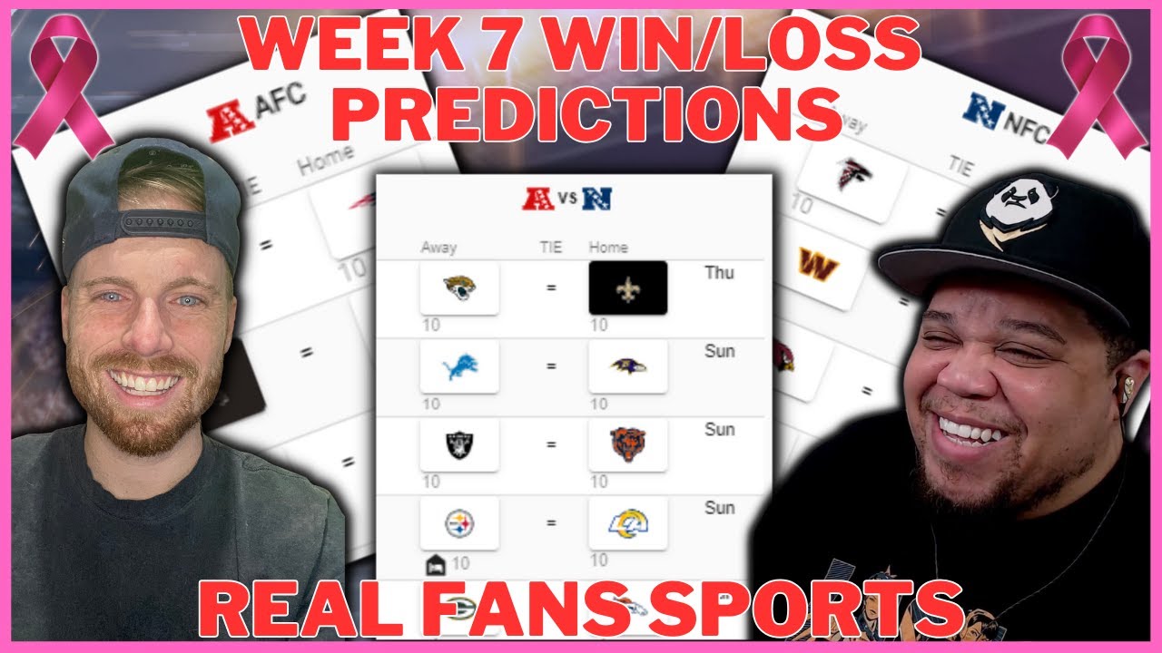 NFL WEEK 7 WIN/LOSS PREDICTIONS | 2023-2024 || REAL FANS SPO - YouTube