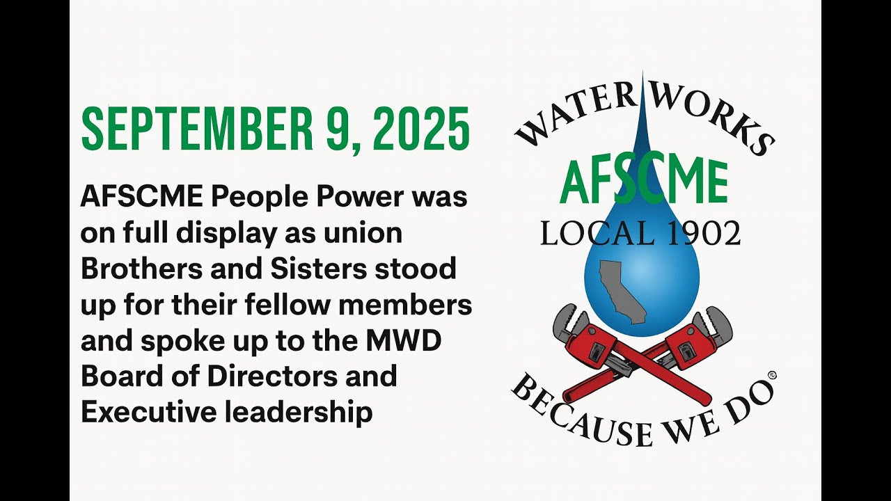 AFSCME Action at September 9th, 2025 MWD Board Meeting - YouTube