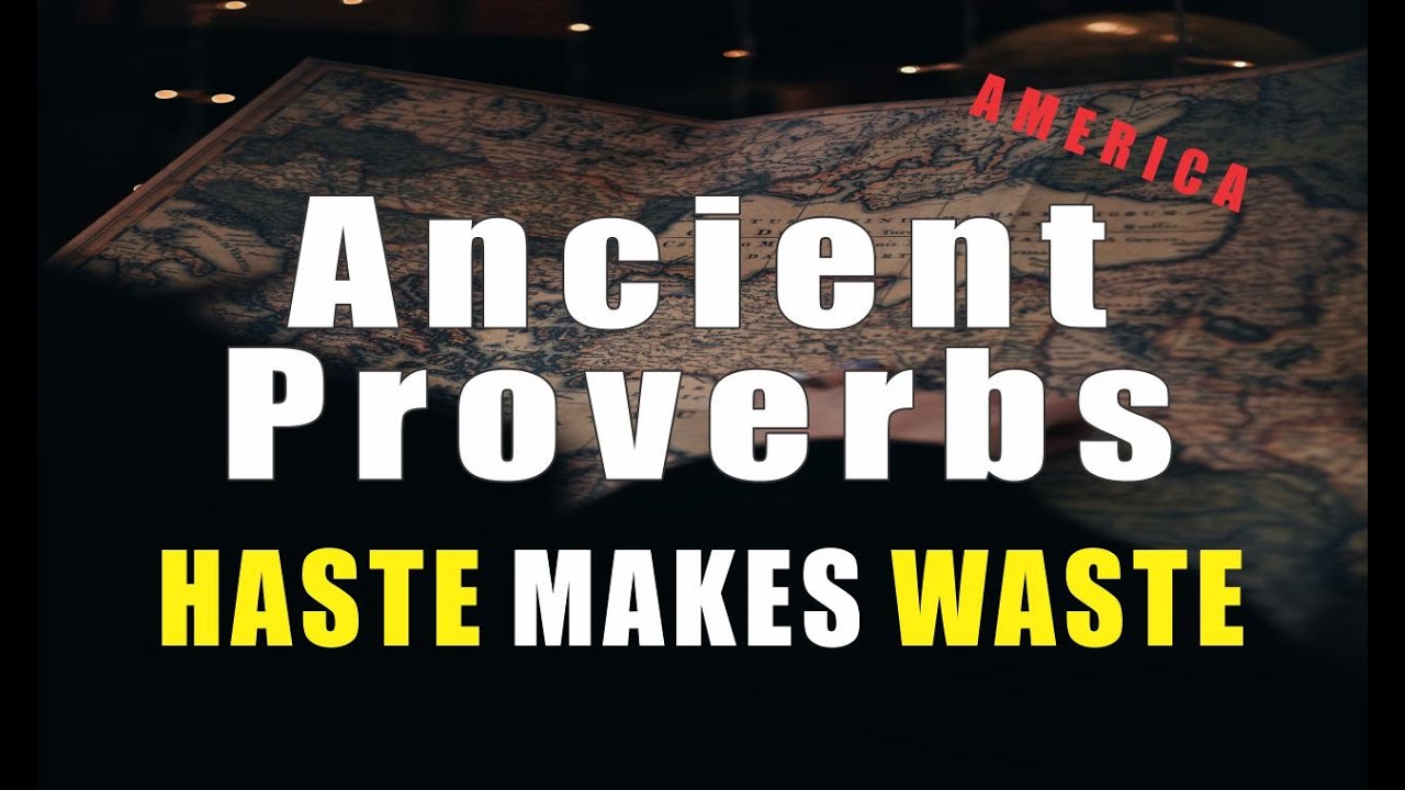 Ancient proverbs|Inspirational Proverbs from different parts of the ...