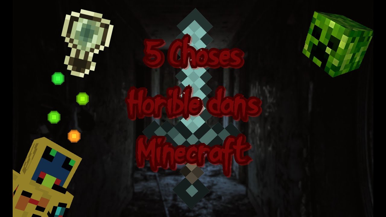 5 Choses Horrible dans Minecraft - YouTube