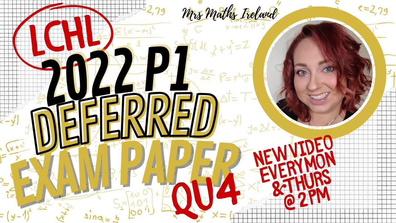Deferred Paper 2022 Leaving Cert Maths Higher Level Paper 1 Q4 Fully deferred-paper-2022-leaving-cert-maths-higher-level-paper-1-q4-fully