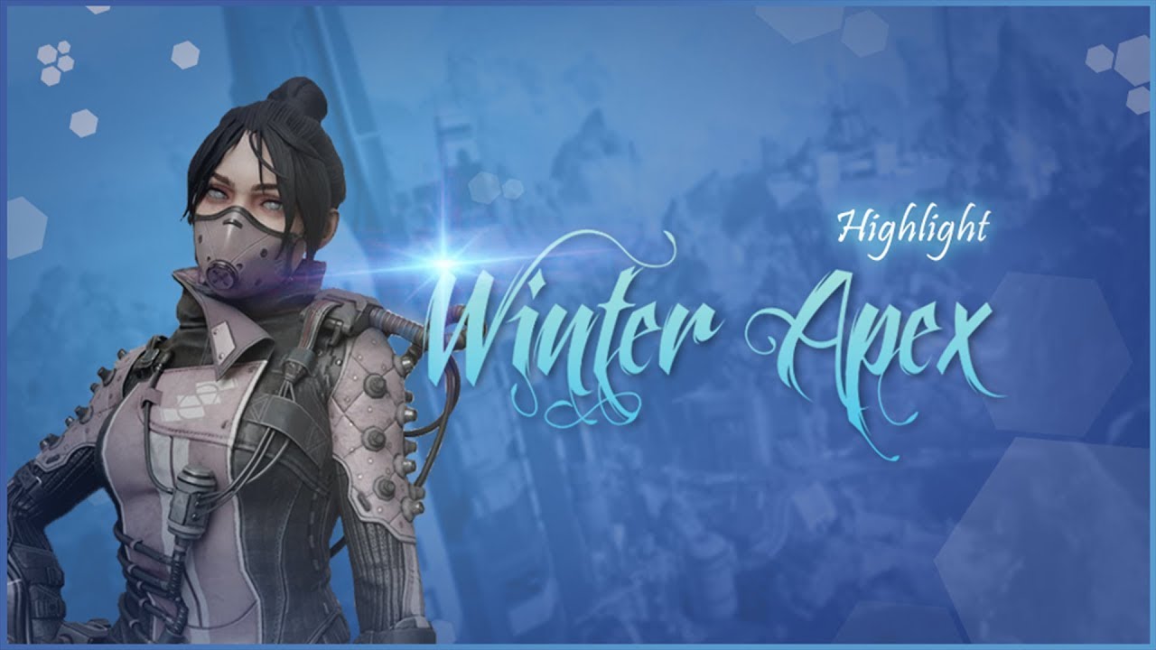 Winter Apex Highlight #35 - YouTube