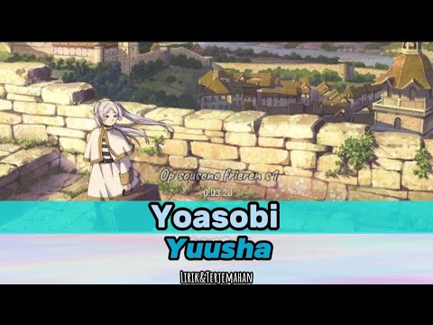 YOASOBI(YUUSHA) OP-1 SOUSONO FRIEREN lyrics [Kanji,Romaji,Indonesia ...