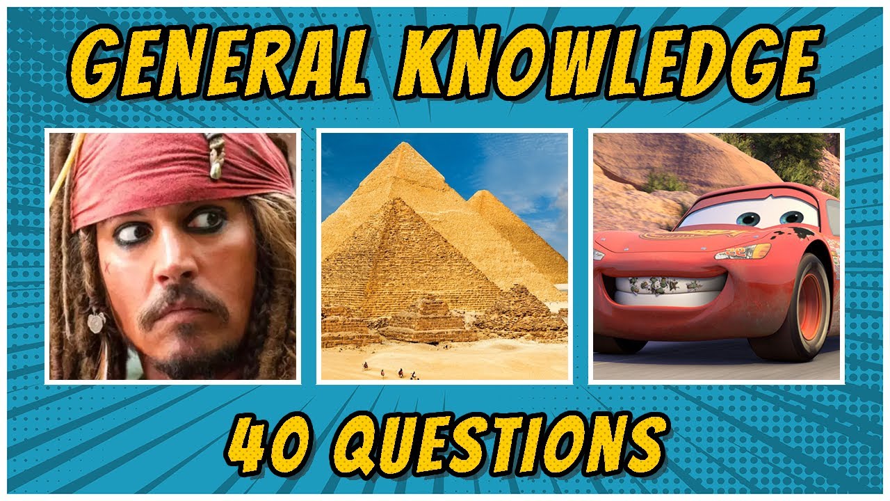 GENERAL KNOWLEDGE QUIZ GAME - 40 General Knowledge Trivia Questions and ...