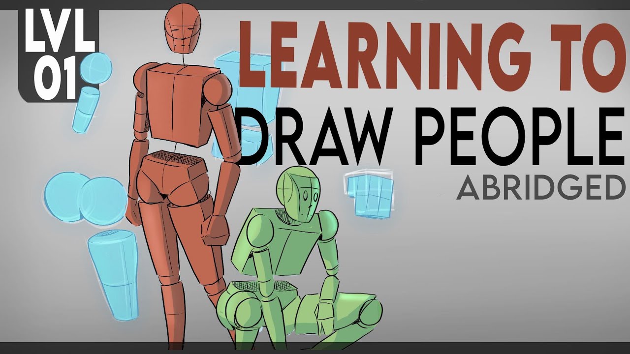 Learning to draw People Abridged (Lvl 1) - YouTube