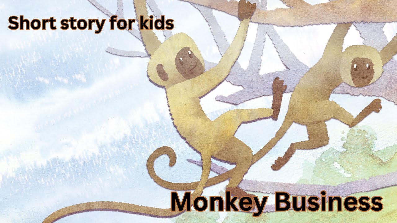 Monkey Business: A Delightful Short Story for Kids - YouTube
