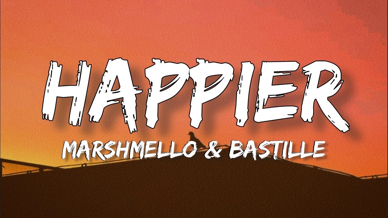 Marshmello, Bastille - Happier [Lyrics Video] || Happier - YouTube
