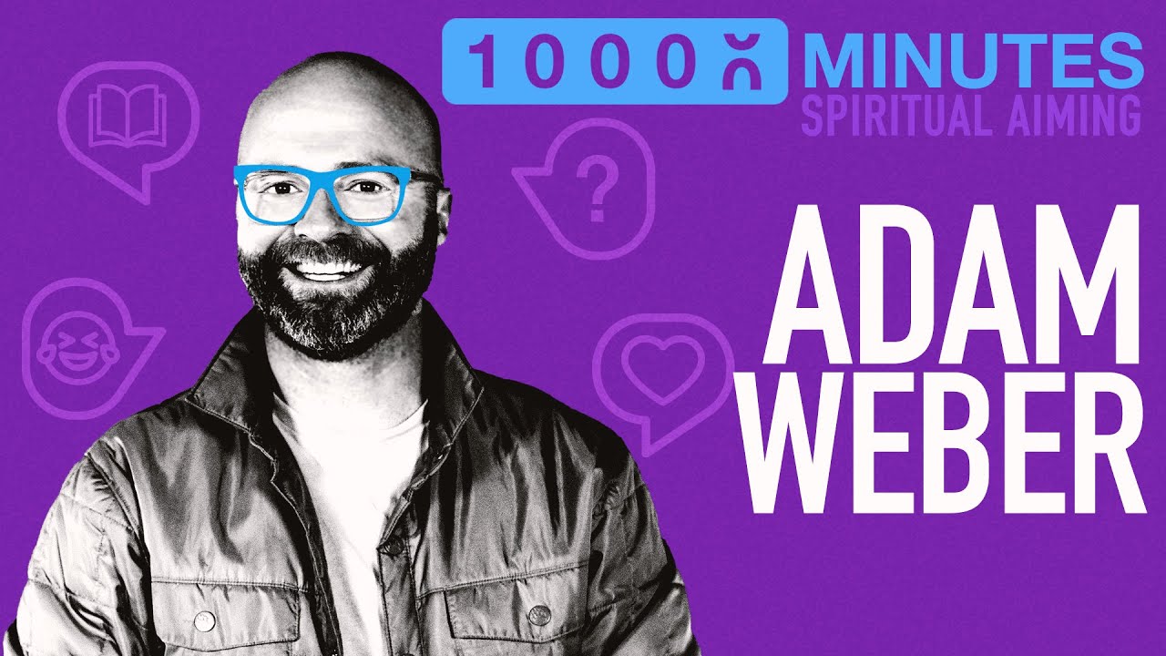 Make Space For Each Other (Adam Weber) | Ep. 211 | 10000 MINUTES ...