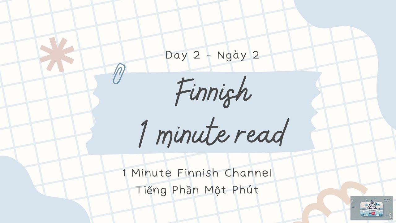 Finnish 1 Minute Read - Day 2 - YouTube