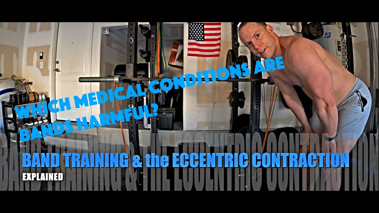 Band Training & Eccentric Muscle Contractions Explained - YouTube
