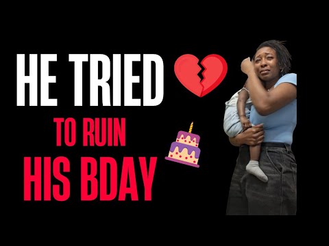 My Son’s 1st Birthday Was Sabotaged by His Narcissistic Father..