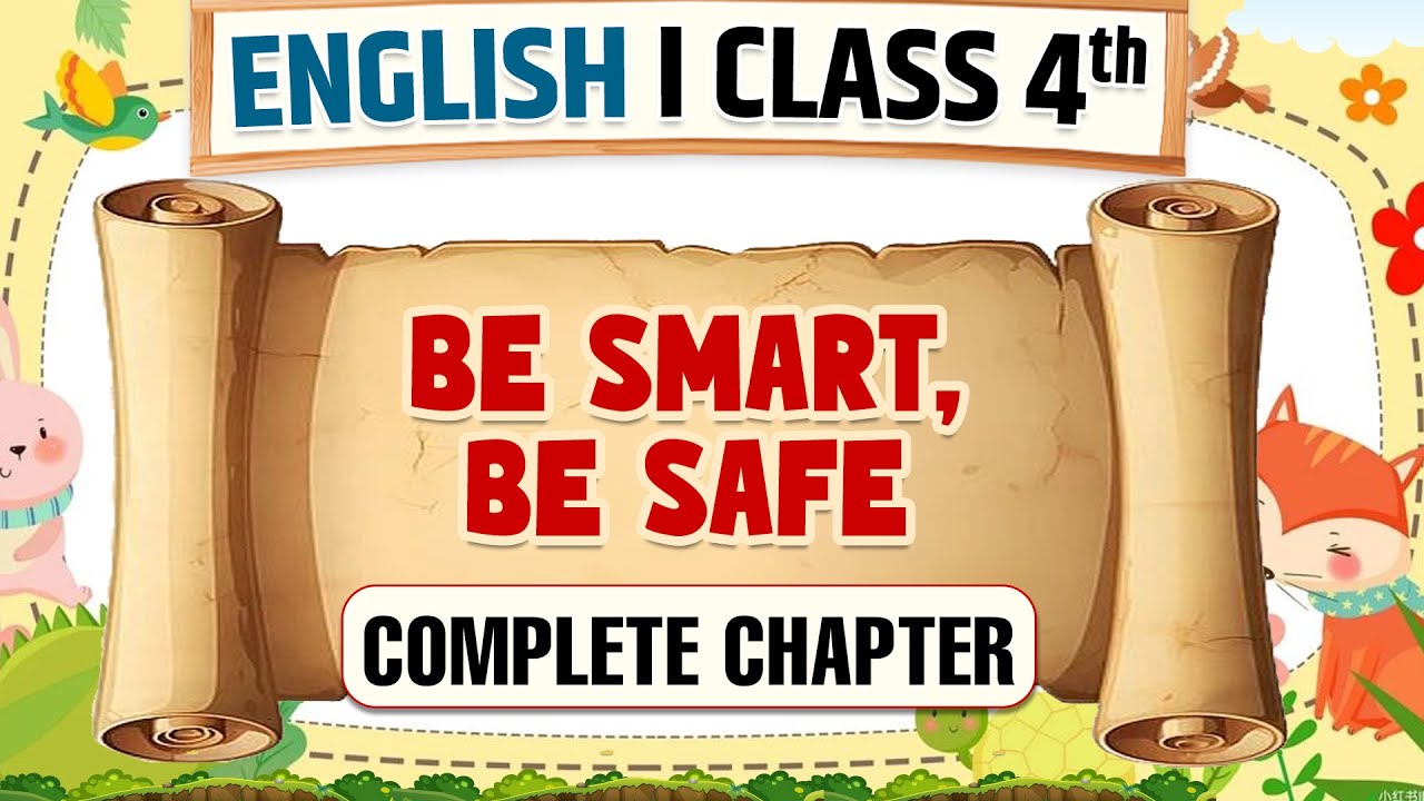 Be Smart Be Safe Class 4 English || Complete Chapter || Physics Wallah ...