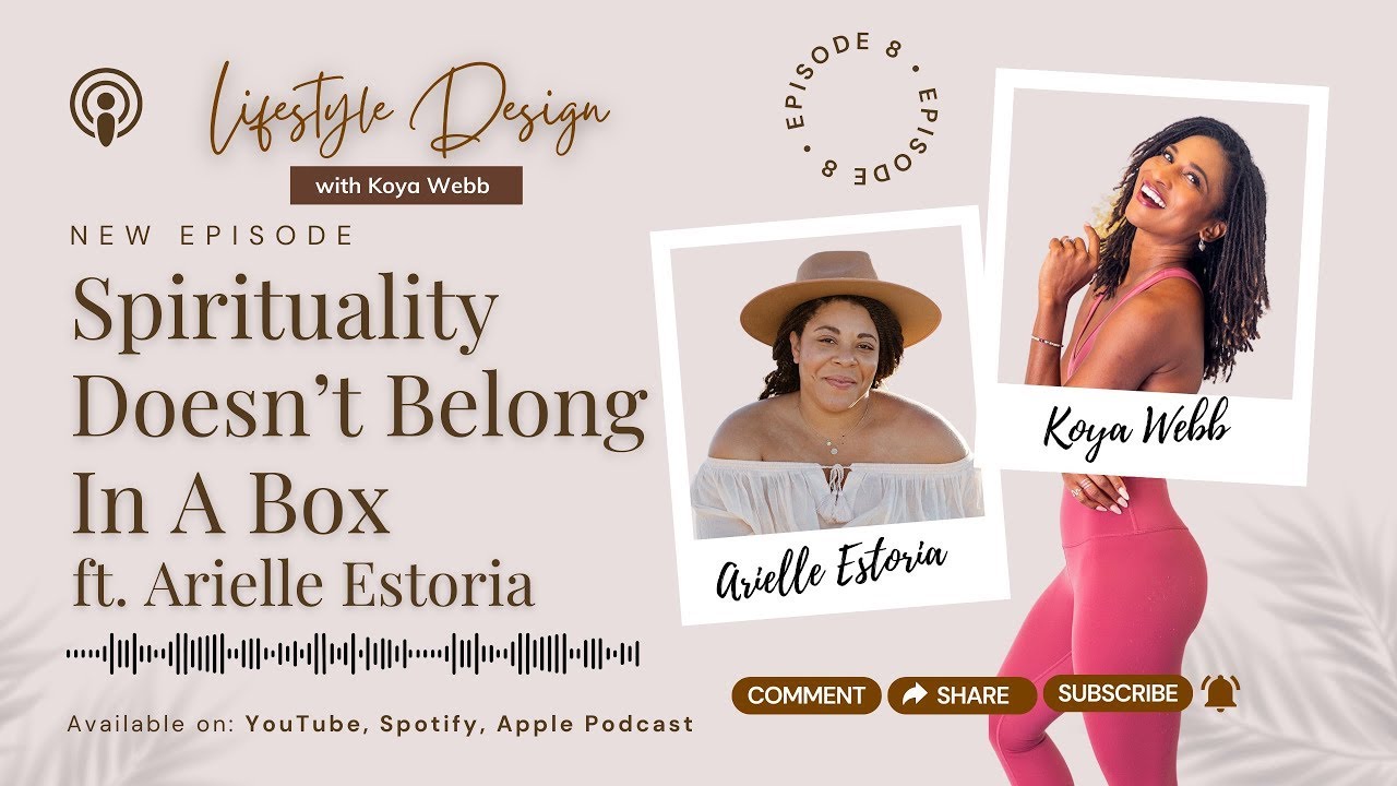 Spirituality Doesn’t Belong In A Box w/ Arielle Estoria - YouTube